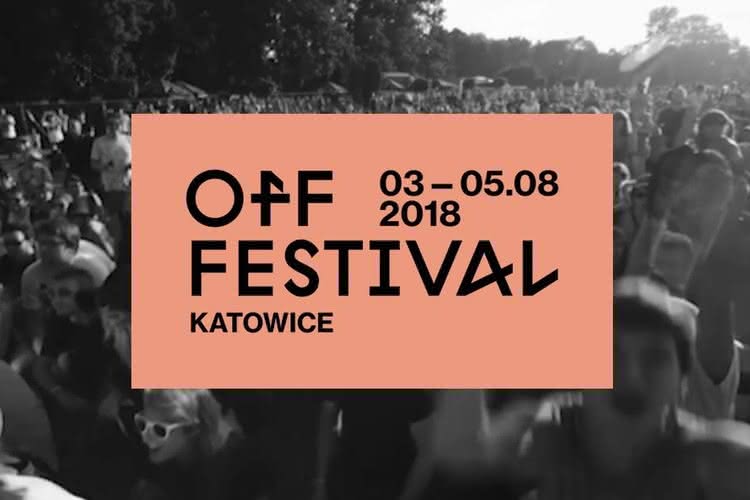 OFF Festival Katowice 2018 już w tym tygodniu